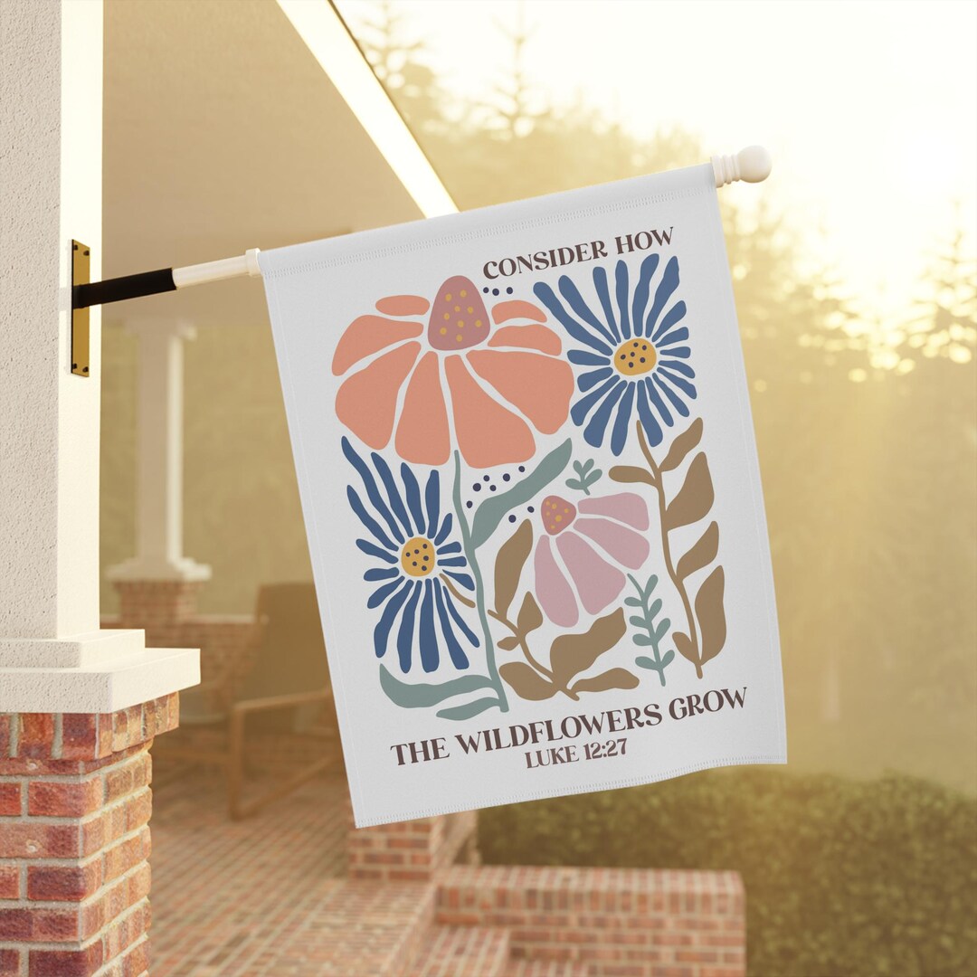 Floral Banner, Luke 12:27 Christian Decor, Garden & House Flag, Bible ...