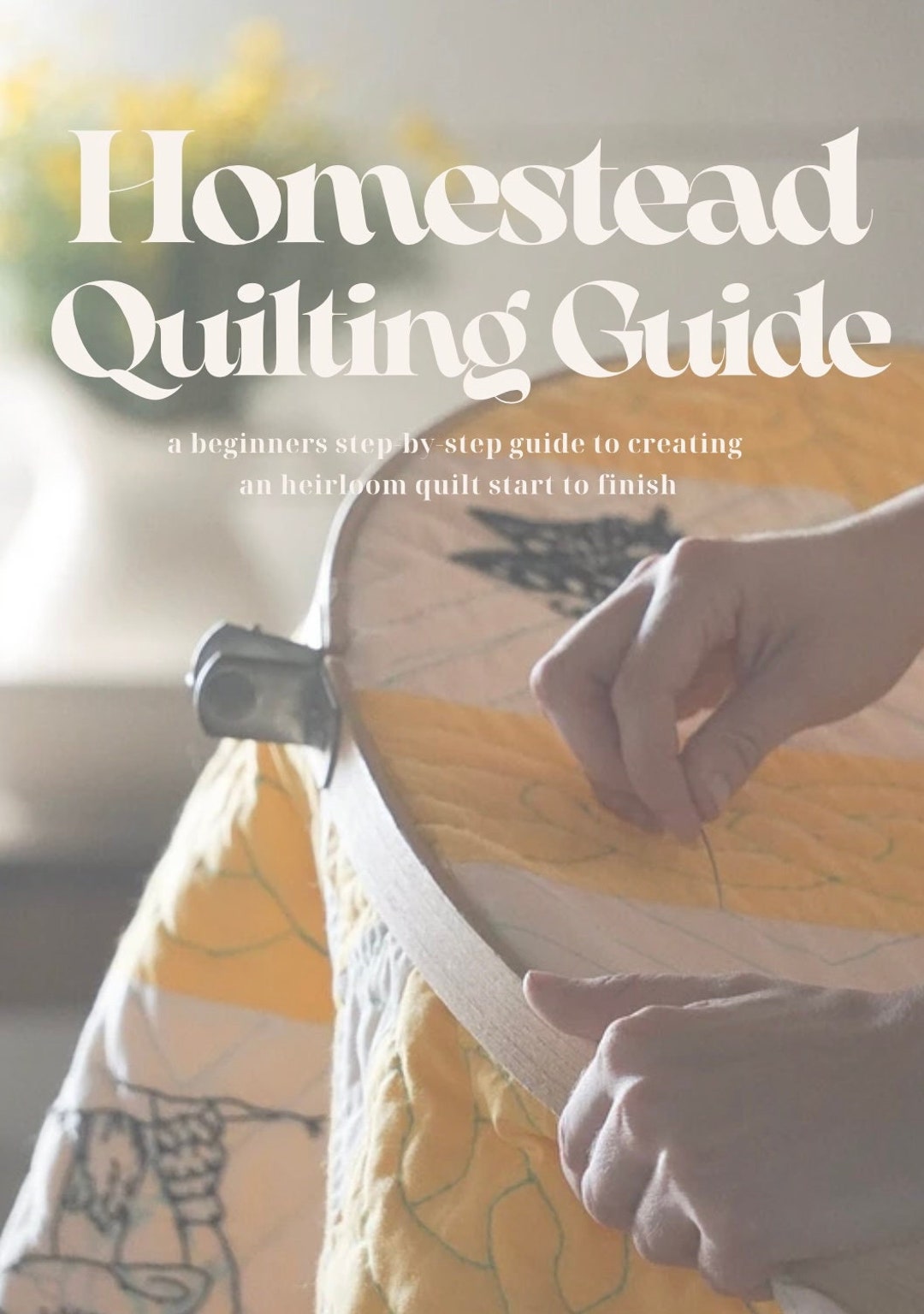 Homestead Quilting Guide, Hand Quilting Guide, How to Quilt, Beginner ...