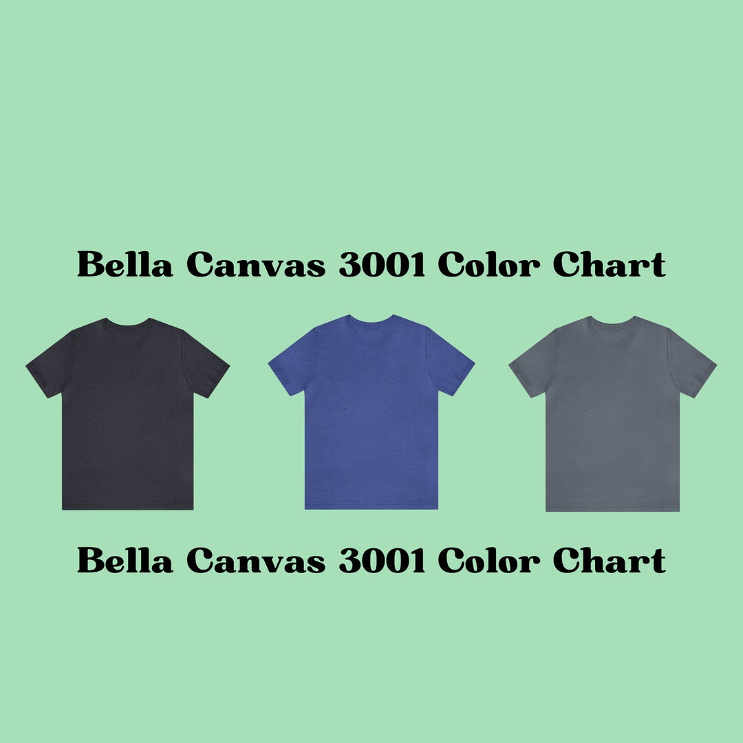 Bella Canvas 3001 Color Chart - Etsy