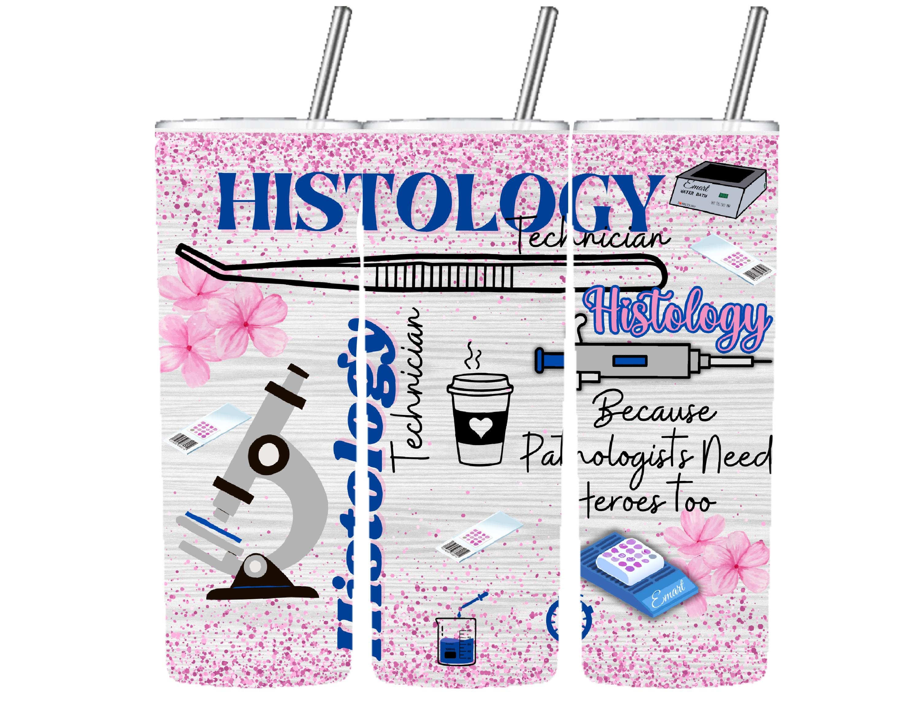 Histology Tech Tumbler, Histology Technician Gifts, Histologist Tumbler ...