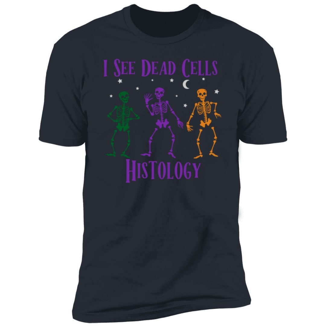 Histology , Histotech, Histologist, Humor, Halloween, Lab T-shirt... - Etsy