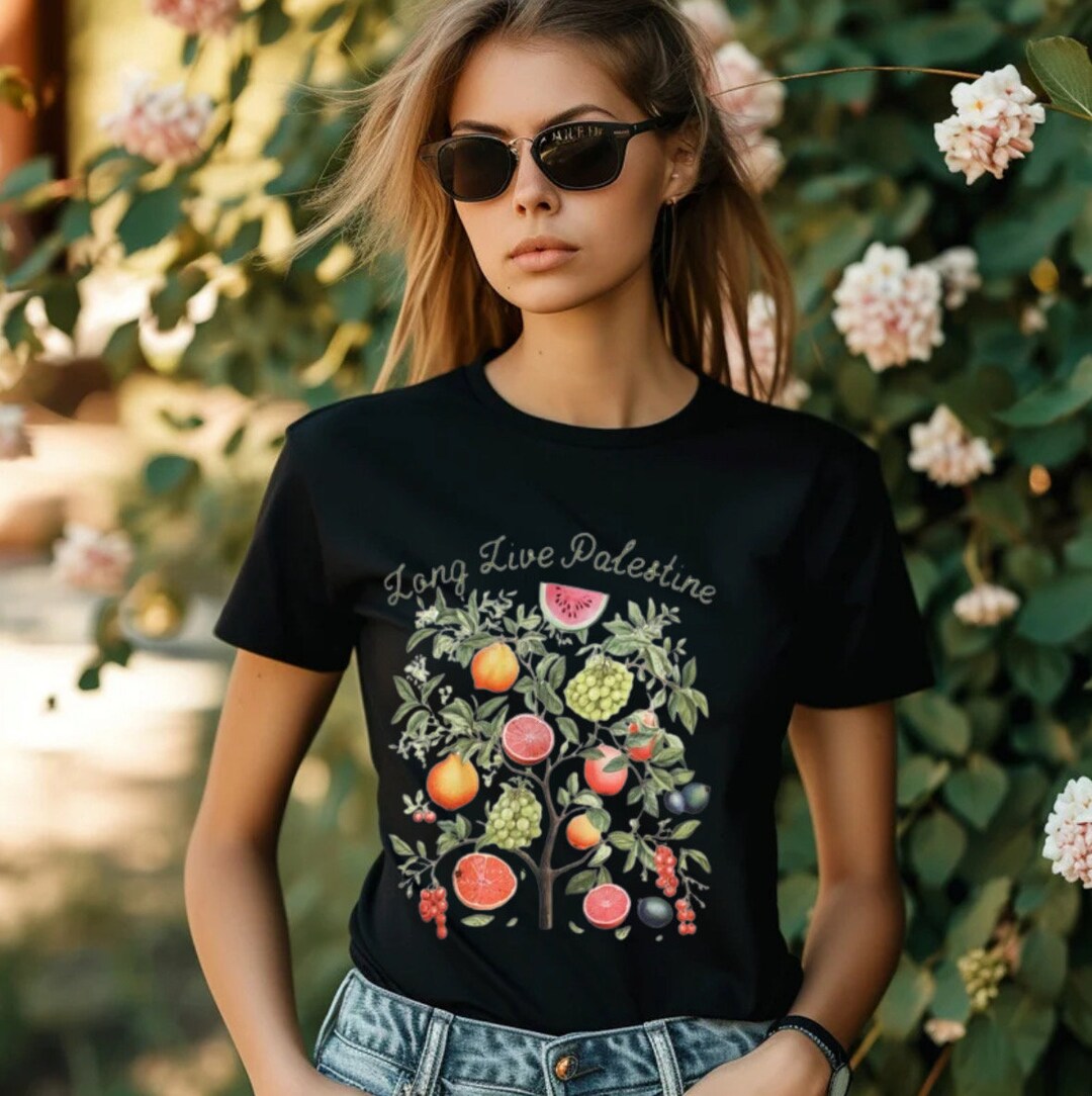 Long Live Palestine: Planting Hope With Our Fruit Tree T-shirt! Fruit ...