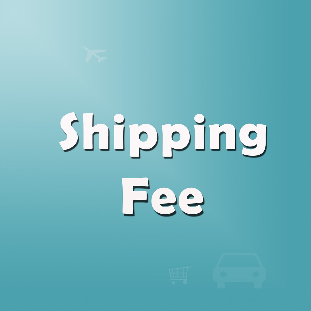 Shipping Fee - Etsy