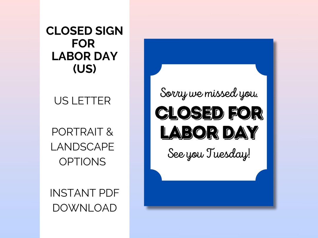 Labor Day Closed Sign – Instant Download PDF | Printable Business Door ...