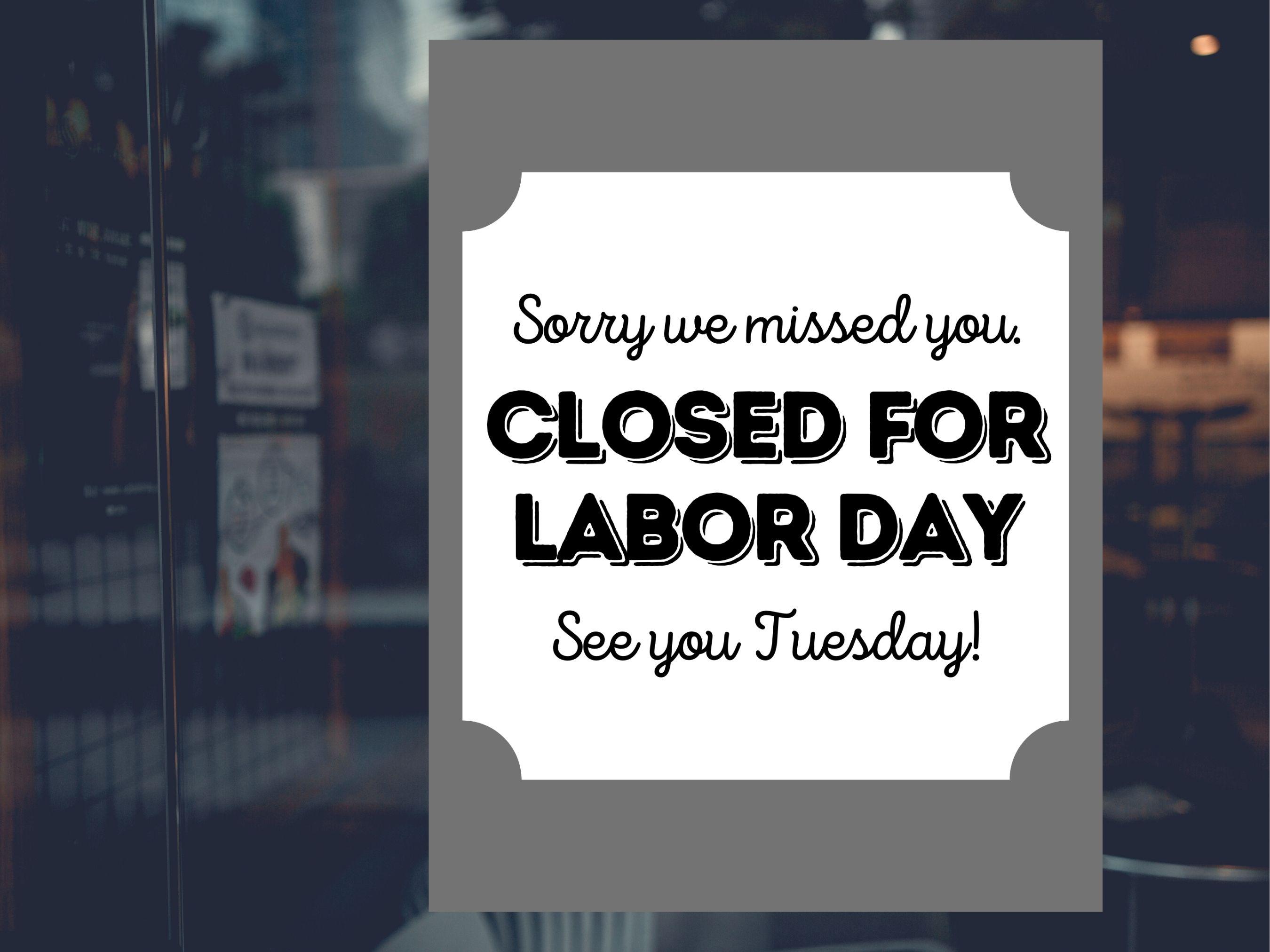 Labor Day Closed Sign – Instant Download PDF | Printable Business Door ...