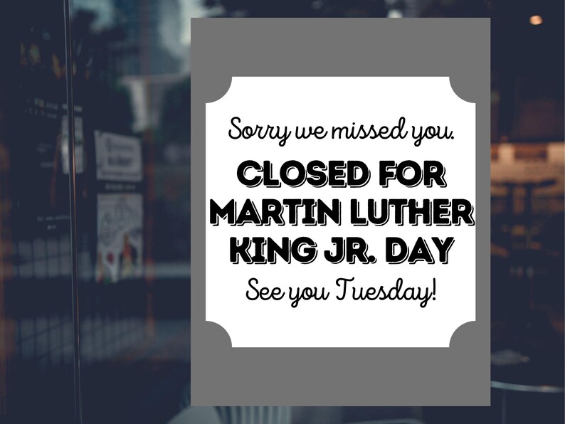 MLK Day Closed Sign – Instant Download PDF | Printable Business Door ...