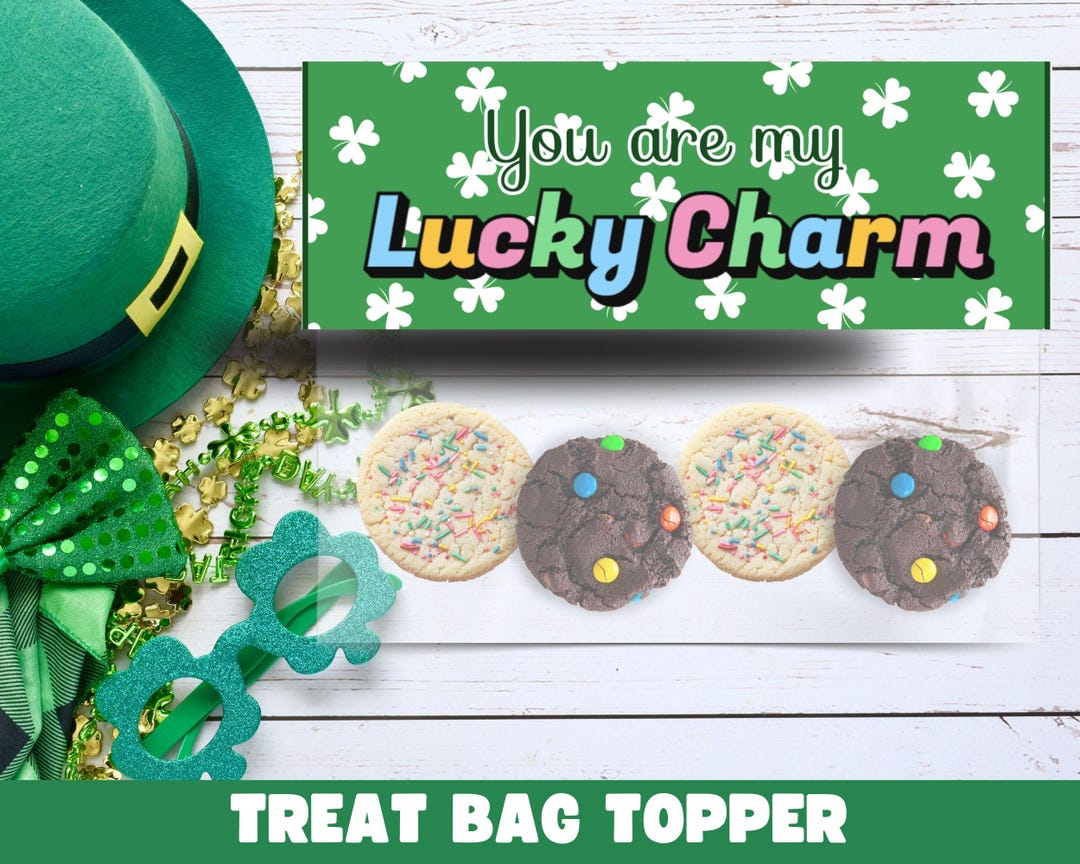 St. Patrick’s Day “you Are My Lucky Charm” Treat Bag Topper | Instant ...