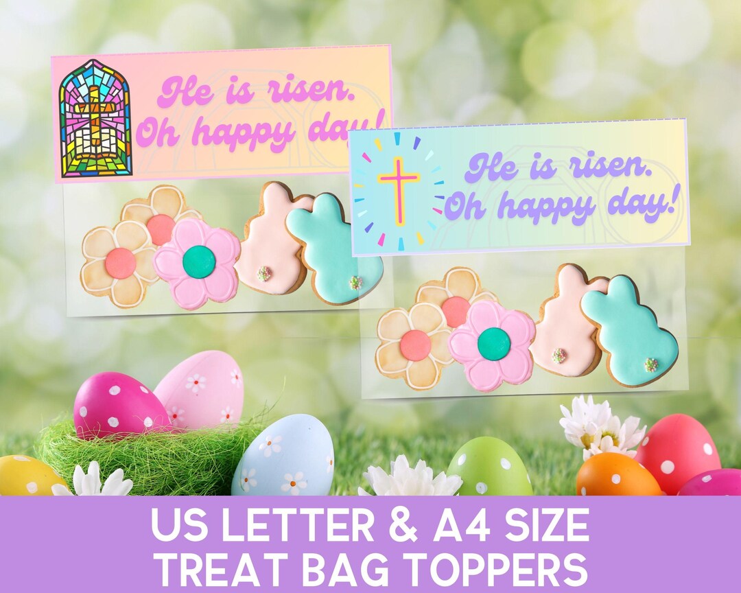 He is Risen Easter Treat Bag Toppers – Two Inspiring Designs (letter ...