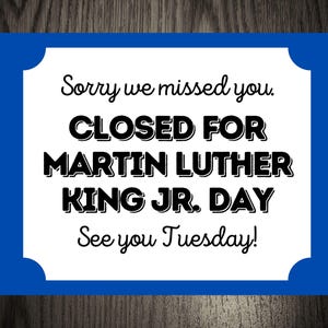 MLK Day Closed Sign – Instant Download PDF | Printable Business Door ...