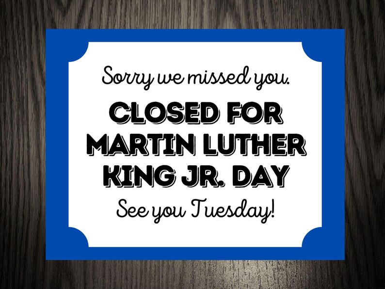 MLK Day Closed Sign – Instant Download PDF | Printable Business Door ...