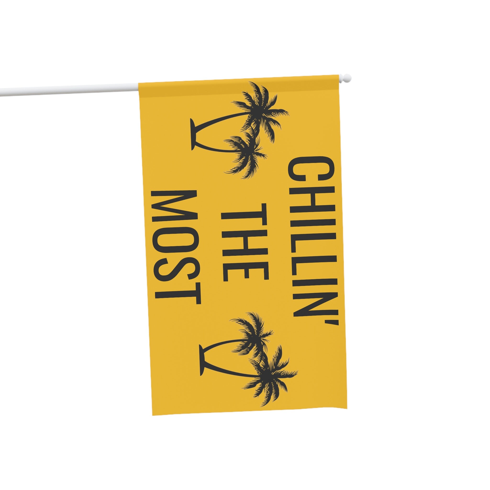 Chillin' the Most Flag - Etsy