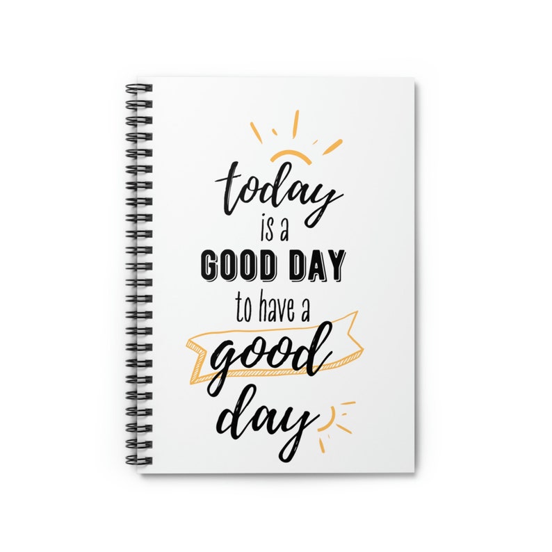 Inspiring Aesthetic Notebook Cover: Diary Today is A Good Day to Have A ...