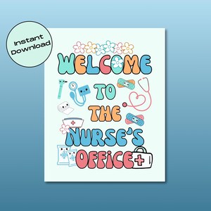Nurse Office Posters, School Nurse Printable, Welcome Door Signs ...