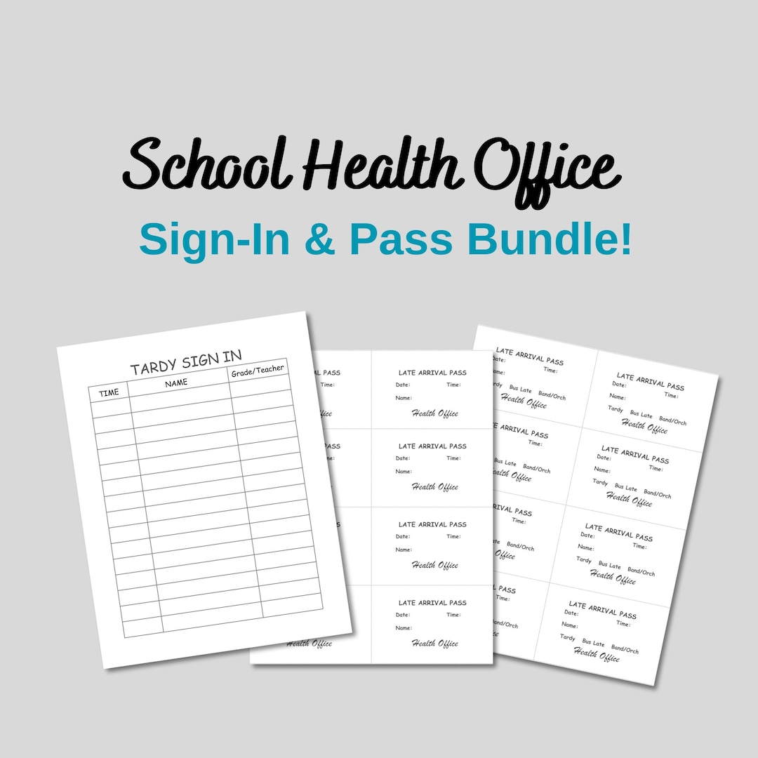 School Health Office Pass Printable Bundle Late Arrival Pass Tardy Sign In School Nurse Pass