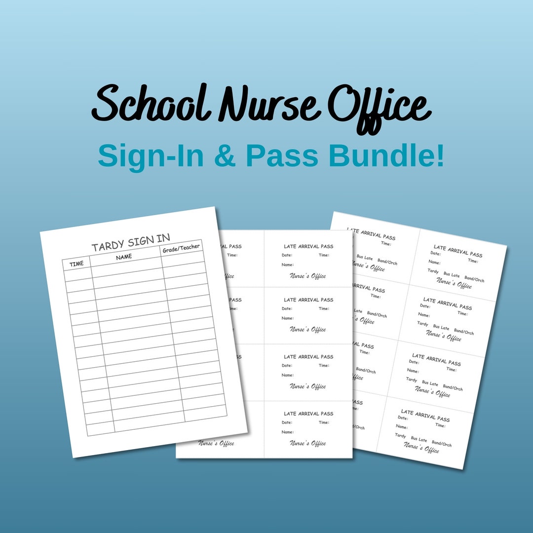 School Nurse Pass Printable Bundle Late Arrival Pass Tardy Sign In School Nurse Office Pass