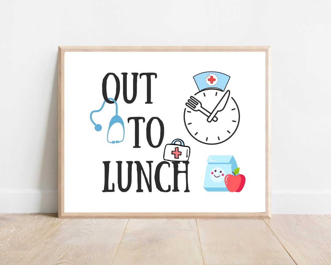 Nurse Out to Lunch Poster, Printable Nurse Office Door Sign, School ...