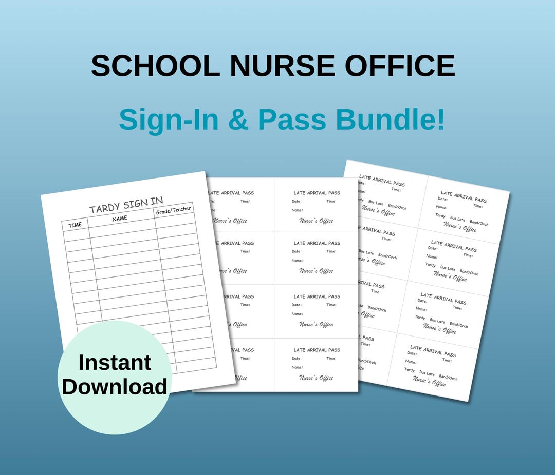 School Nurse Sign-in & Late Pass Bundle (PDF Download, PNG Included) - Etsy