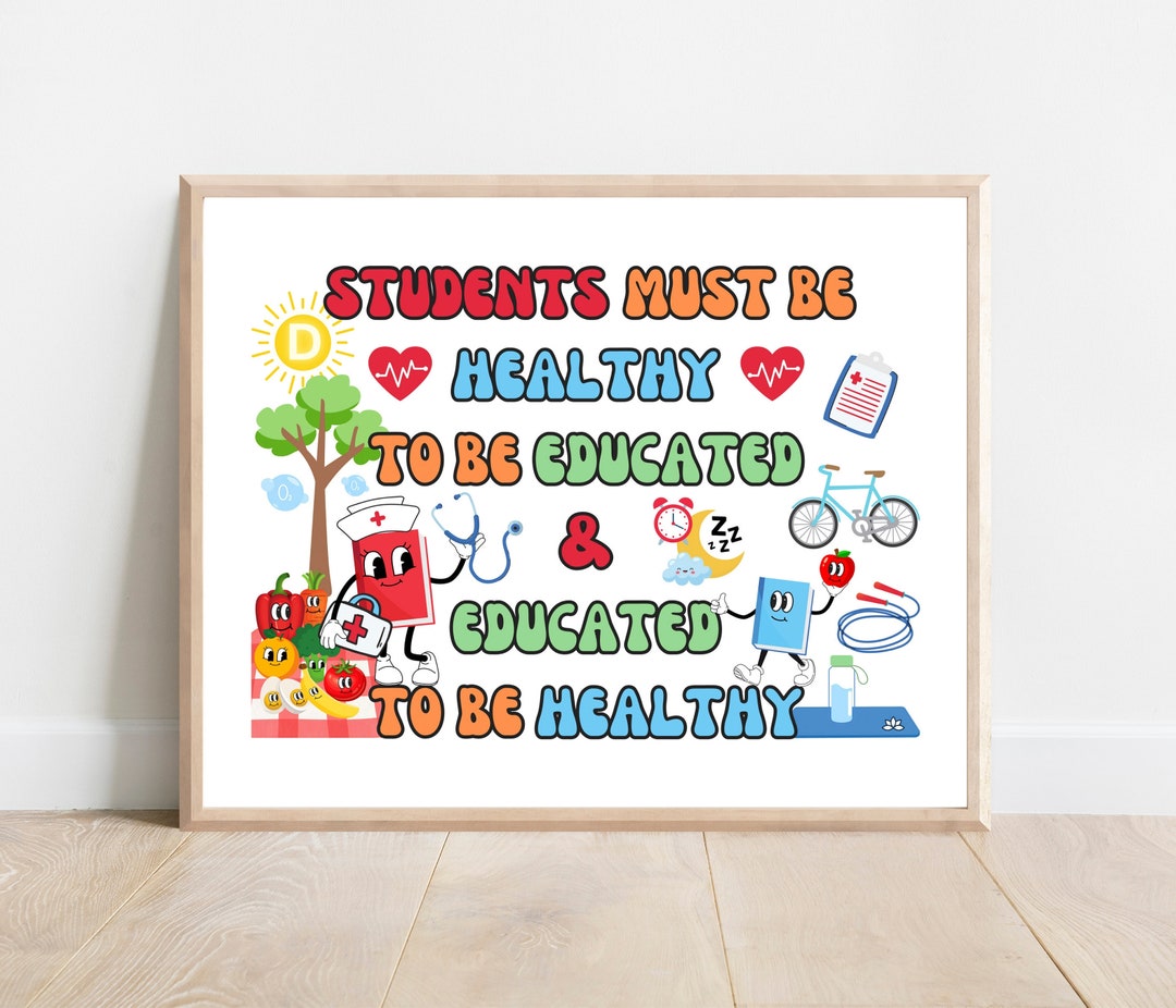 Students Must Be Healthy to Be Educated Poster Printable, School Nurse ...