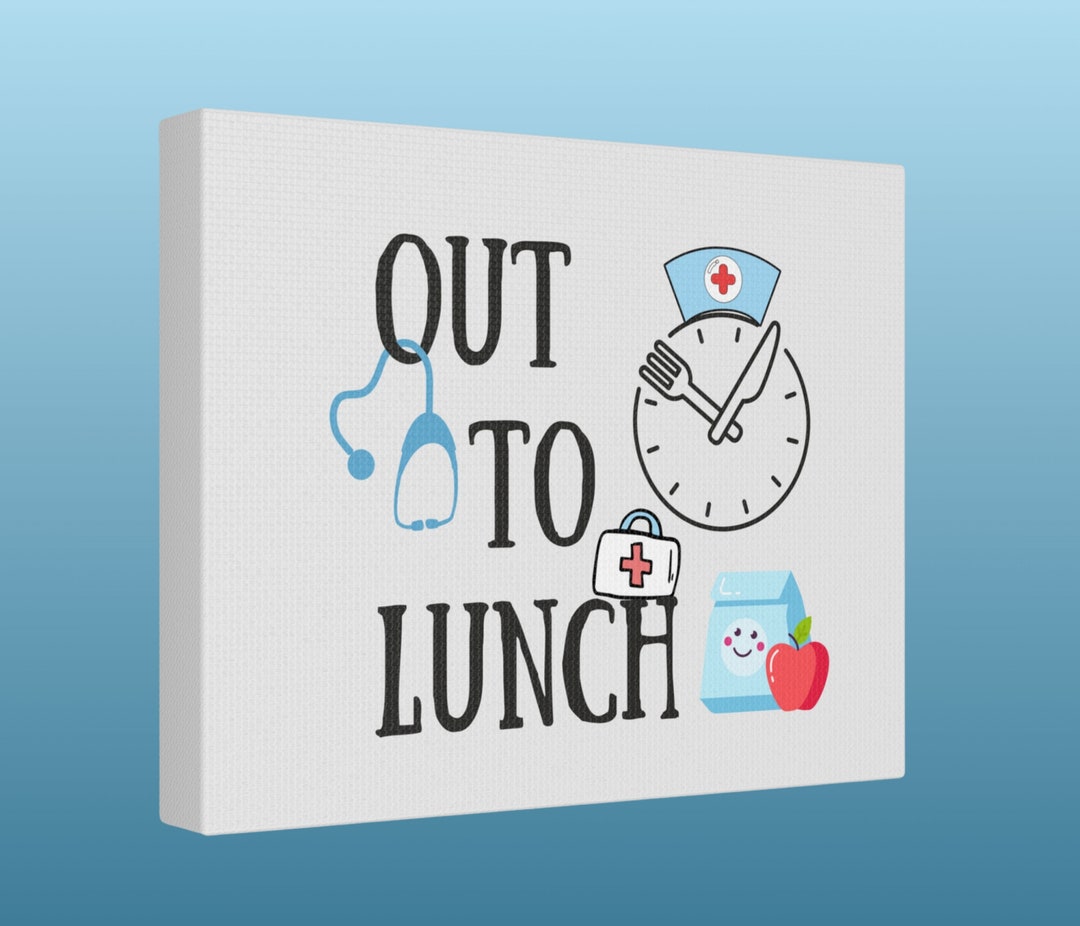 School Nurse Out to Lunch Sign, Where is the Nurse Wall Decor, Gift for ...