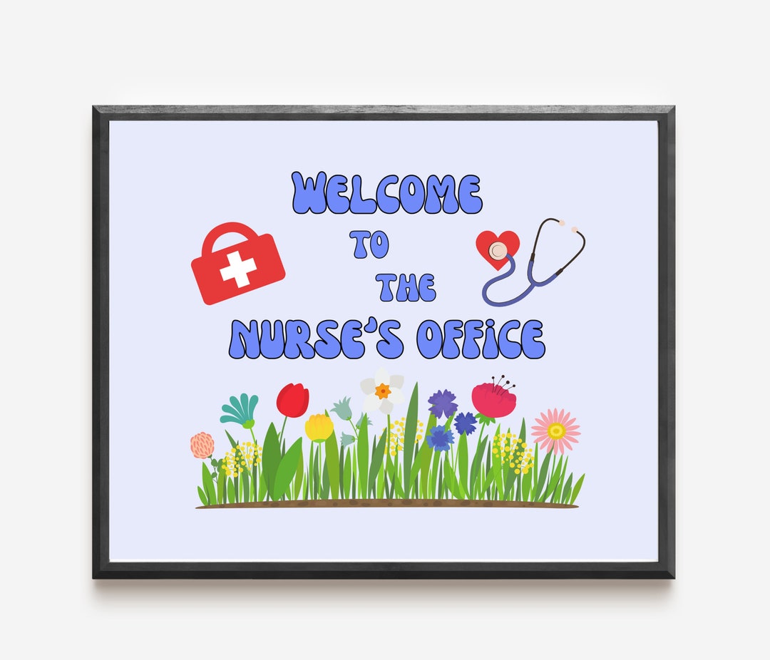 Welcome to the Nurses Office Poster, School Health Office Wall Decor ...