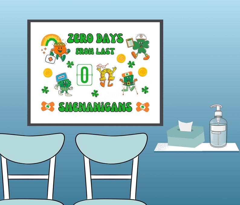 School Nurse St Patrick's Day Poster: Zero Days From Last Shenanigans ...