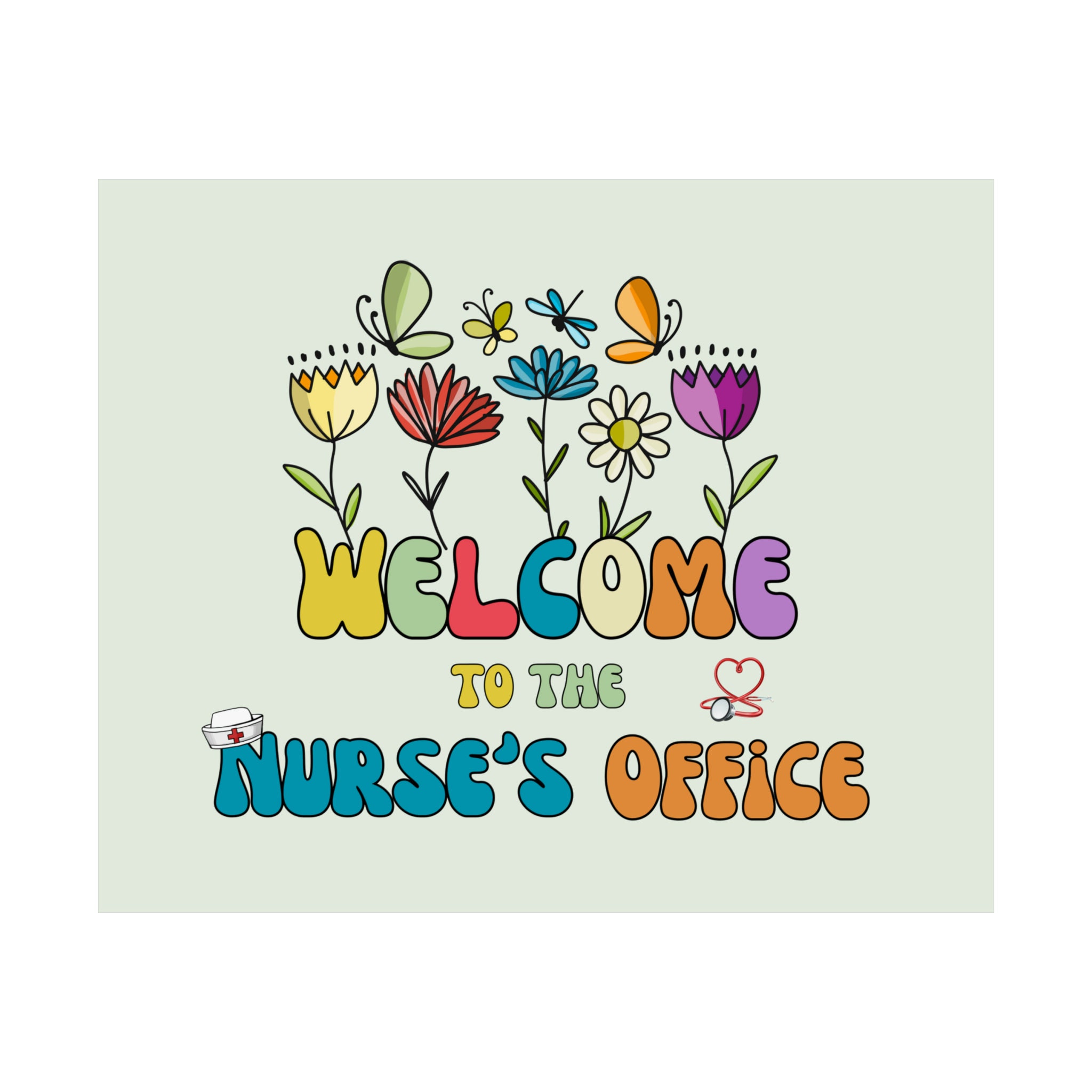 Welcome to the Nurses Office Poster, Cute School Health Office Decor ...