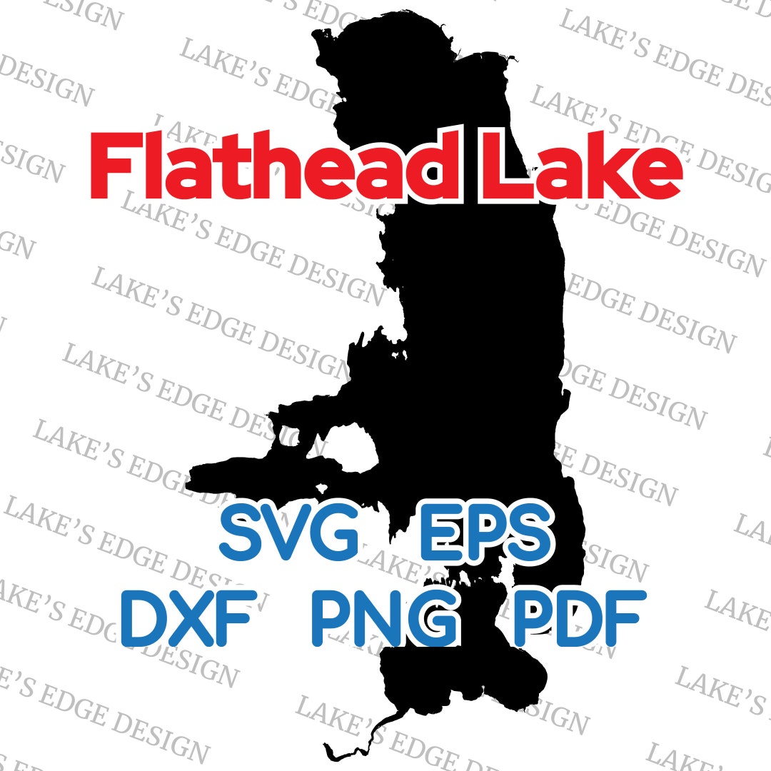 Flathead Lake Montana Lake Outline Silhouette SVG Vector - Etsy