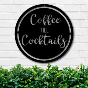 Coffee Bar Sign, Coffee Metal Sign, Cocktail Sign, Bar Sign ...
