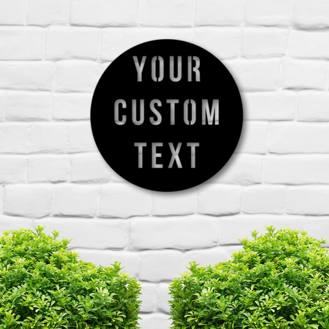 Custom Metal Sign, Custom Text Sign, Round Metal Sign, Custom Text Sign ...
