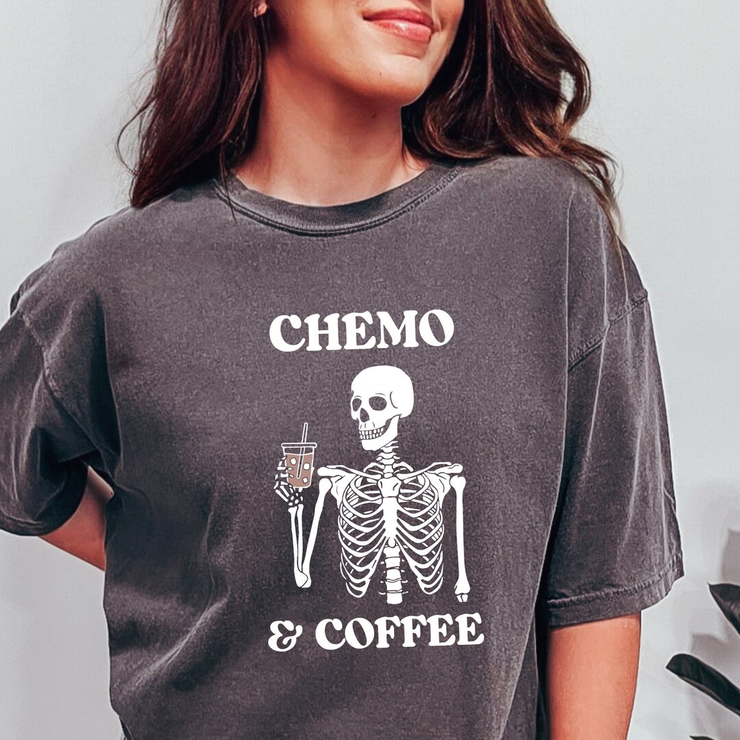 Chemotherapy Shirt Cancer Awareness Comfort Colors Shirt Chemo and ...