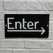 Enter Sign, Enter Sign With Arrow, Entrance Sign, Entrance Sign With ...