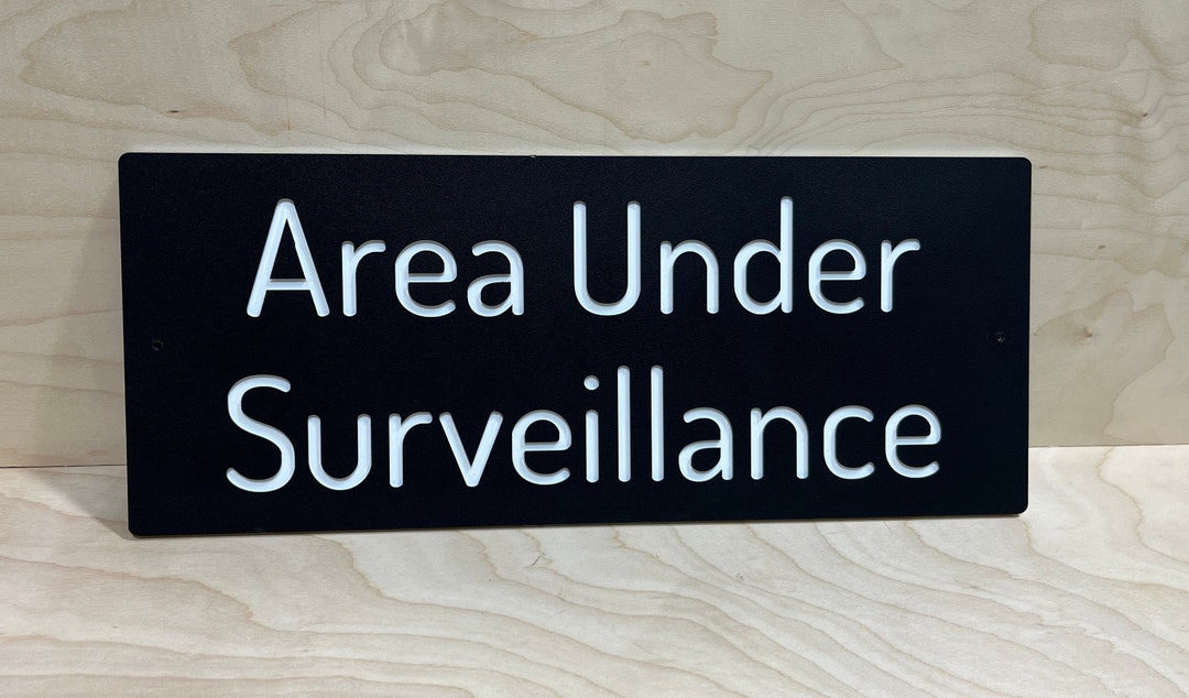 Area Under Surveillance Sign Modern Surveillance Sign - Etsy