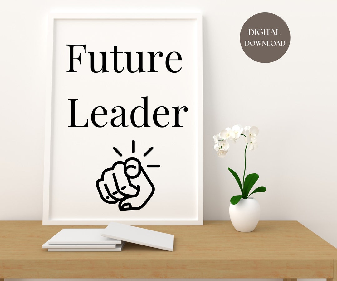 Future Leader Graduation Print: Inspirational Quote Art (digital ...