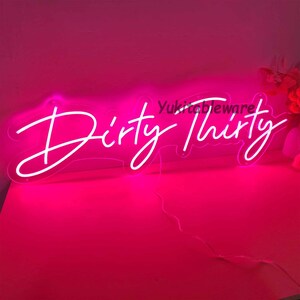Dirty Thirty Neon Sign: 30th Birthday Party Decor - Etsy