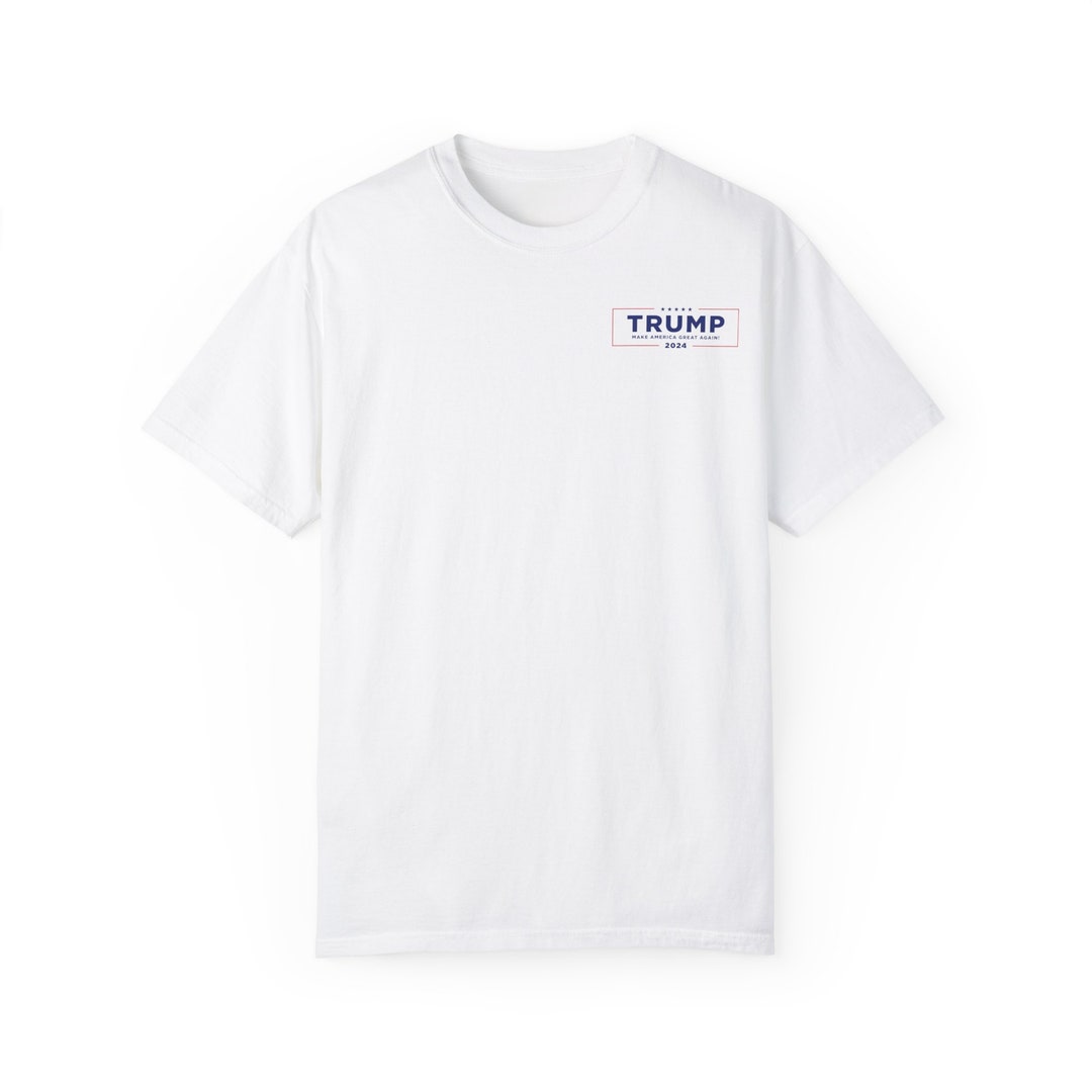 2024 Trump Campaign Shirt Comfort Colors - Etsy
