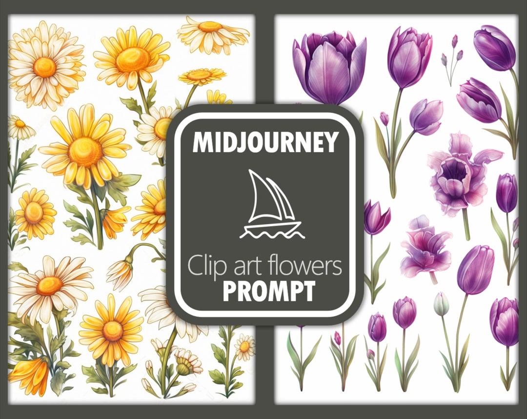 Flower Clip Art Prompt midjourney Prompt AI Prompt prompt Guide - Etsy