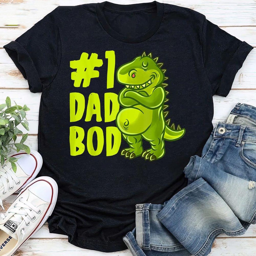 T-rex Dinosaur Dad Best Dad Bod Daddy Dino Fathers Day Dad - Etsy