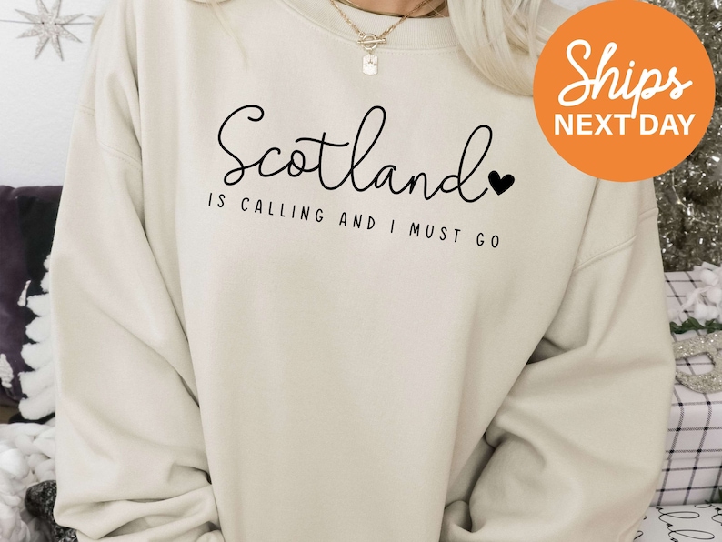 Scotland is Calling and I Must Go Sweatshirt Scotland - Etsy