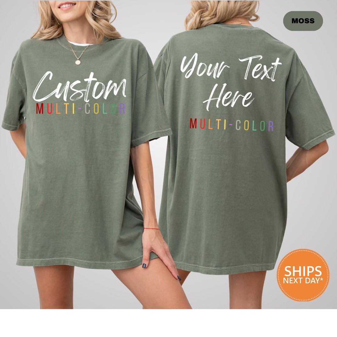 Personalized Multicolor T-shirts | Comfort Colors Front and Back Custom ...
