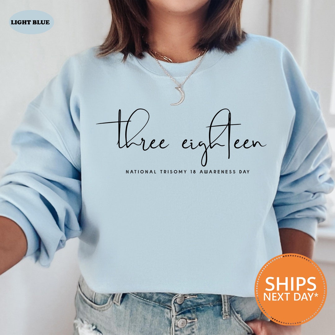 Trisomy 18 Awareness Sweatshirt Down Syndrome Awareness Crewneck ...