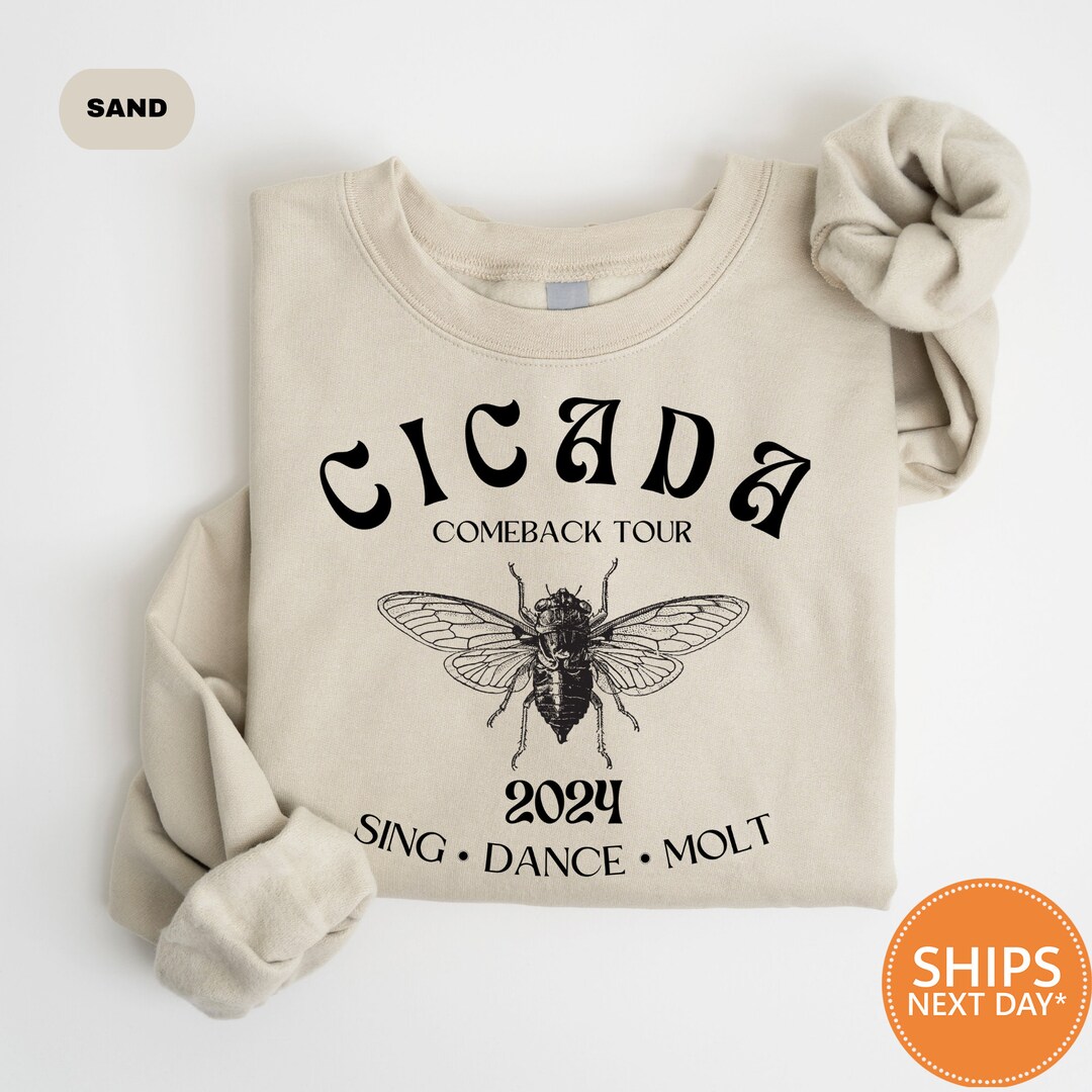 Cicada 2024 Sweatshirt Cicada Reunion Crewneck Funny Cicada Concert ...