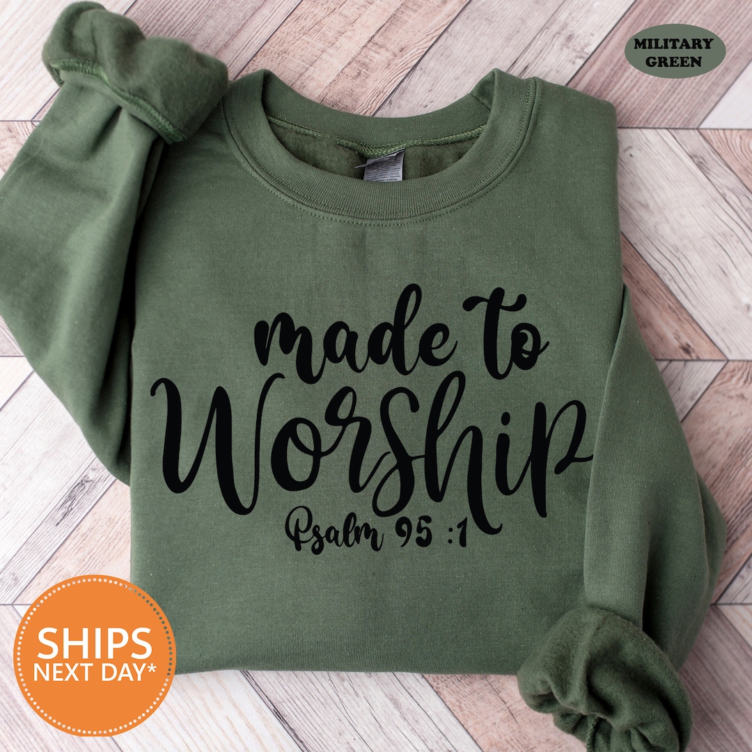 Made to Worship Sweatshirt Religious Crewneck Christian Hoodie Faith ...