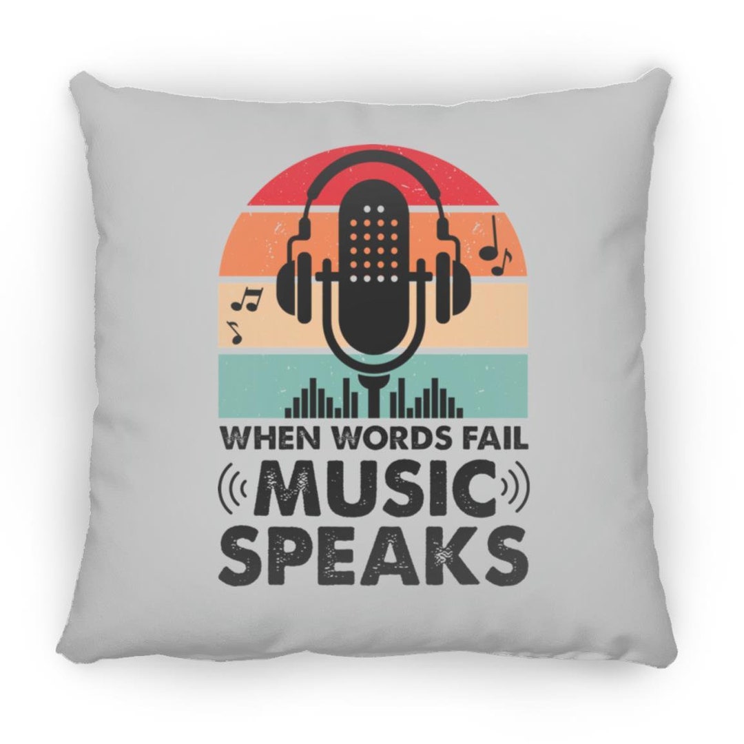 When Words Fail Music Speaks Square Pillow With Insert, 3 Sizes - Etsy