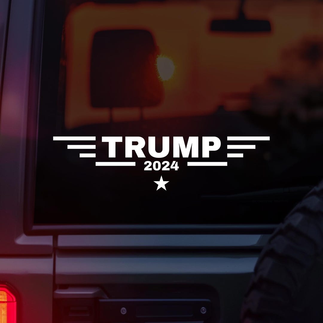 Trump 2024 Car Bumper, Trump Window Decal, Trump Bumper Sticker, Trump ...