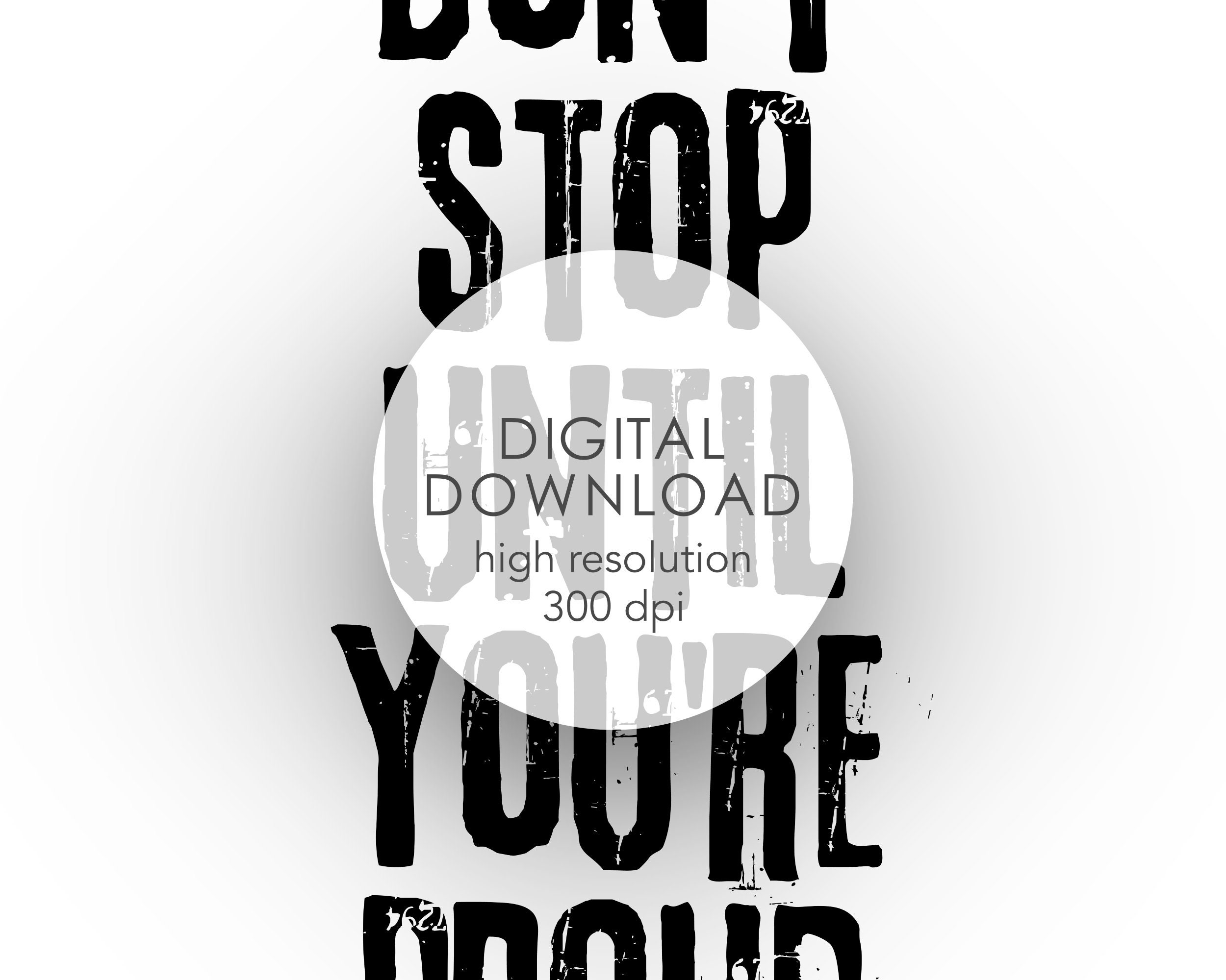 DON'T STOP /// Minimal Black & White Typography Printable, Motivational ...