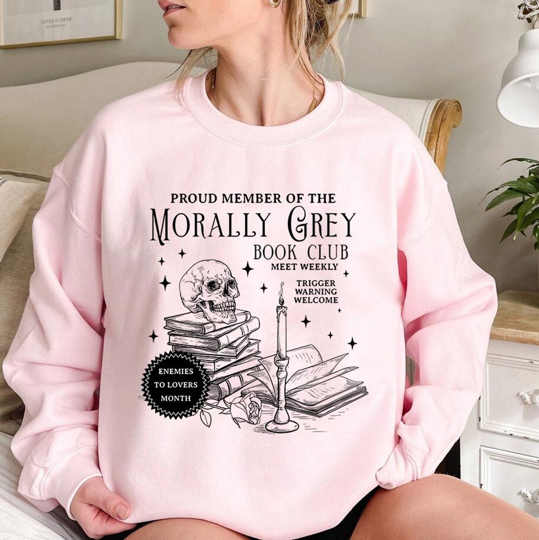 Morally Grey Book Club Shirt Dark Romance Crewneck, Spooky Season Sweatshirt, Bookish Shirt ...
