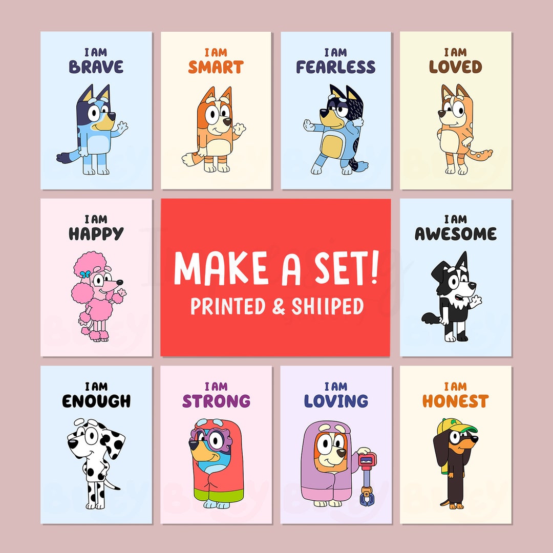 Make a Set Bluey Theme 'I AM' Affirmations Prints, Bluey, Bingo, Bluey ...