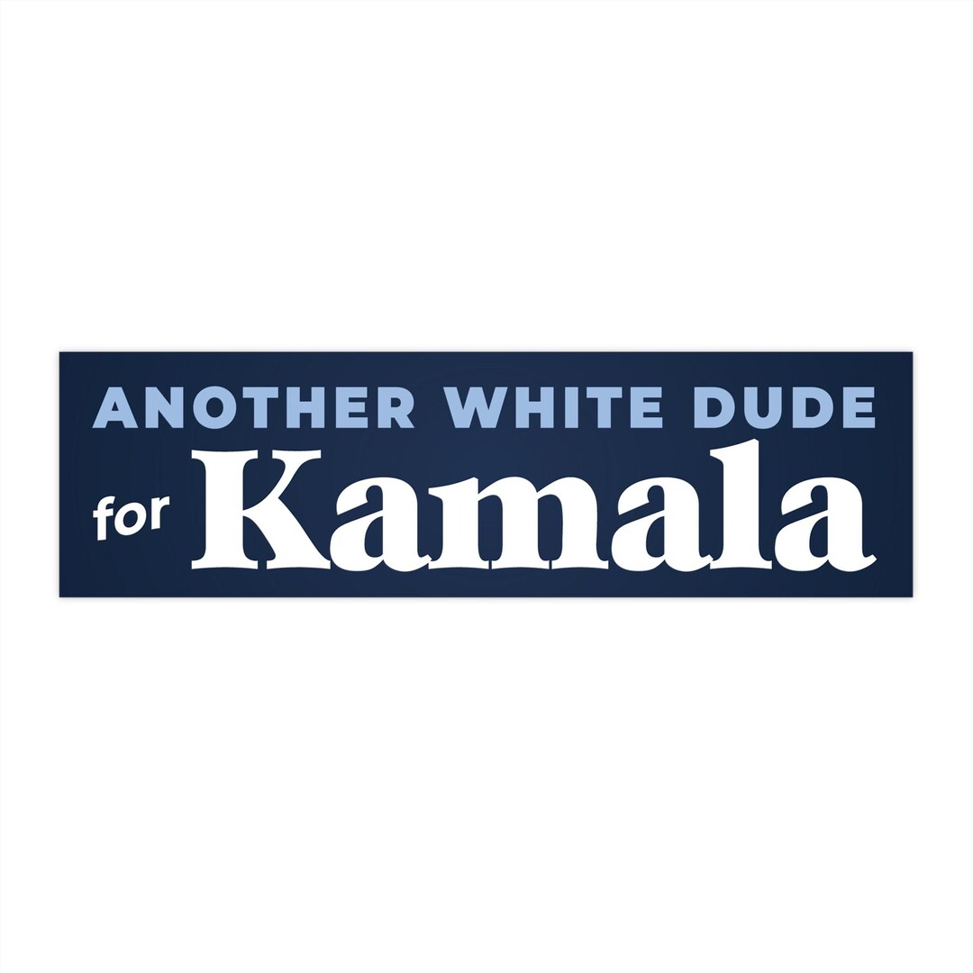 White Dude for Kamala Harris Bumper Sticker Large Size 11 X 3 - Etsy