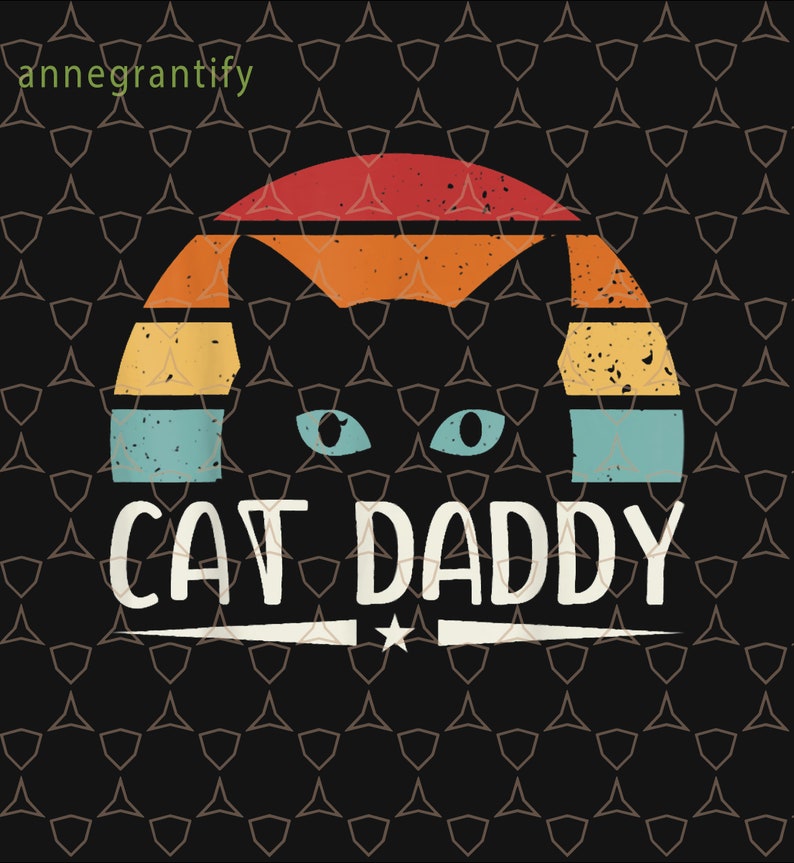 Cat Daddy Vintage Png, Cute Cats Png, Cat Lover Png, Cat Vintage Png ...