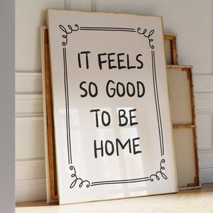 It Feels so Good to Be Home Print, Digital Download, Trendy Wall Art ...